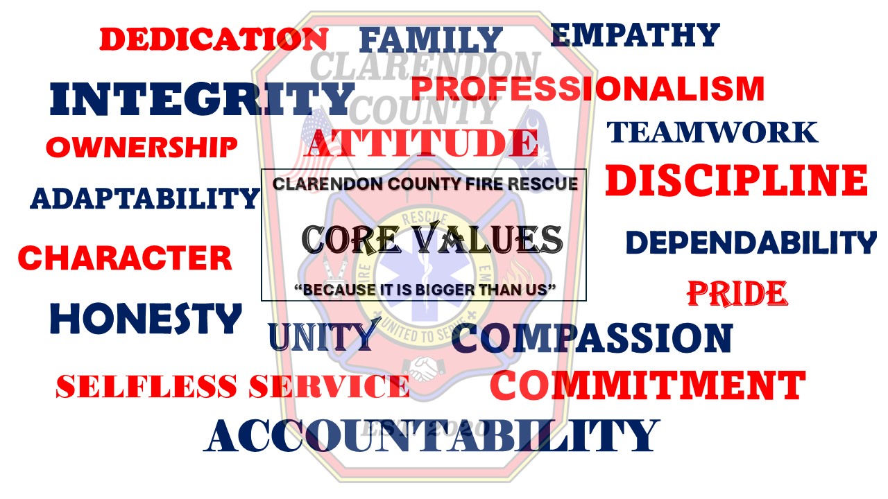 Core Values – Clarendon County Fire Rescue